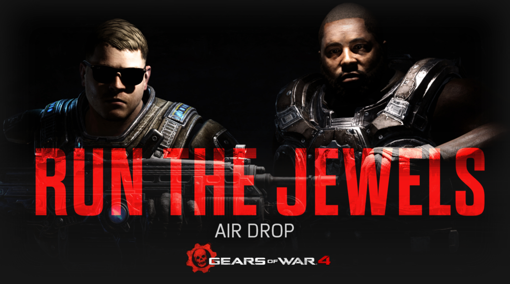 RUN THE JEWELS // GEARS OF WAR 4 - tripleclix